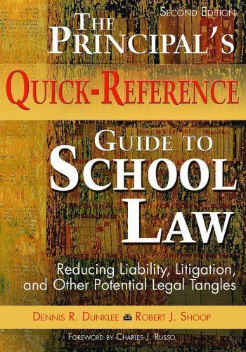 Principal′s Quick-Reference Guide to School Law : Reducing Liability ...
