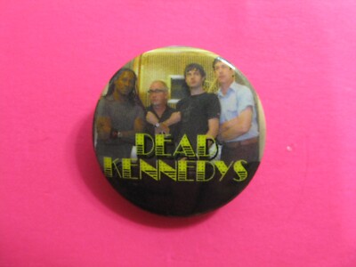 DEAD KENNEDYS NEW BUTTON PIN BADGE UK IMPORT C....D | eBay