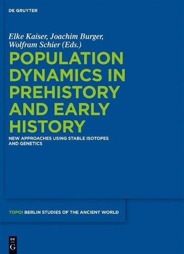 Elke Kaiser Population Dynamics in Prehistory and Early History (Relié ...