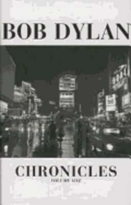 Chronicles by Bob Dylan: Used 9780743230766| eBay