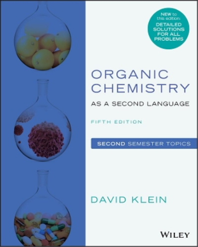 David R. Klein Organic Chemistry as a Second Language (Poche ...