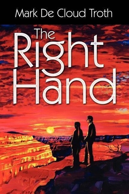 The Right Hand von Mark de Cloud Troth (2006, Taschenbuch) online ...