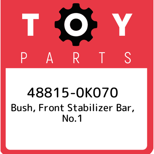 48815-0K070 Toyota Bush, front stabilizer bar, no.1 488150K070, New ...