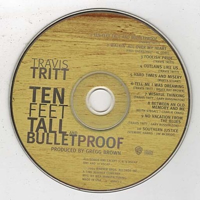 Ten Feet Tall And Bulletproof ~ Travis Tritt ~ Contemporary Country ...