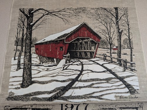 1977 Linen Calendar Red Covered Bridge w/ Poem 29"X17" "Here Was A ...