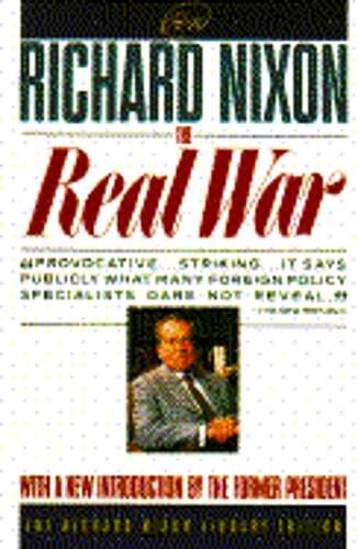 The Real War by Richard Milhous Nixon: Used | eBay