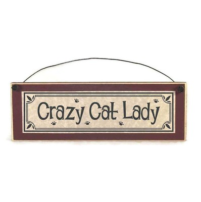 Crazy Cat Lady Sign funny pet signs farmhouse style primitive rustic ...