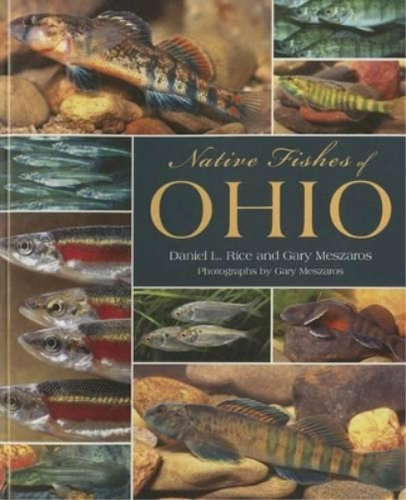 Daniel L. Rice Native Fishes of Ohio (Poche) 9781606352083 | eBay