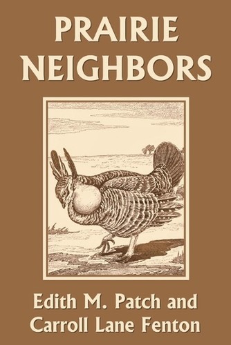 Prairie Neighbors (Yesterday's Classics) by Edith M. Patch (English ...