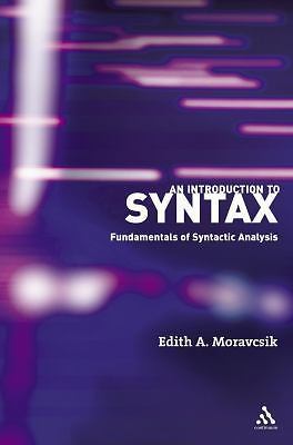 Introduction to Syntax : Fundamentals of Syntactic Analysis by Edith A ...