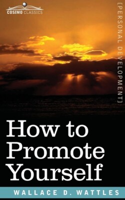 How To Promote Yourself 9781945934933| eBay