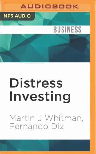 Distress Investing : Principles and Technique by Fernando Diz and ...