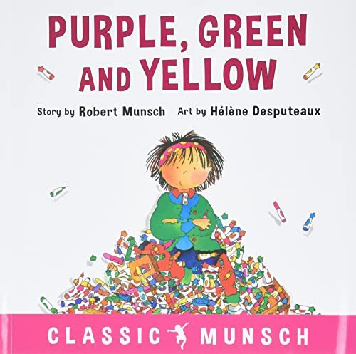 Purple, Green and Yellow (Classic Munsch) PAPERBACK– 2018 by Robert ...
