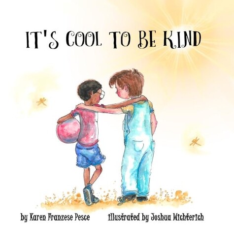 Karen Franzese Pesce It's Cool to Be Kind (Relié) 9781734425536 | eBay