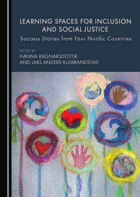 Learning Spaces for Inclusion and Social Justice: Success Stories from ...