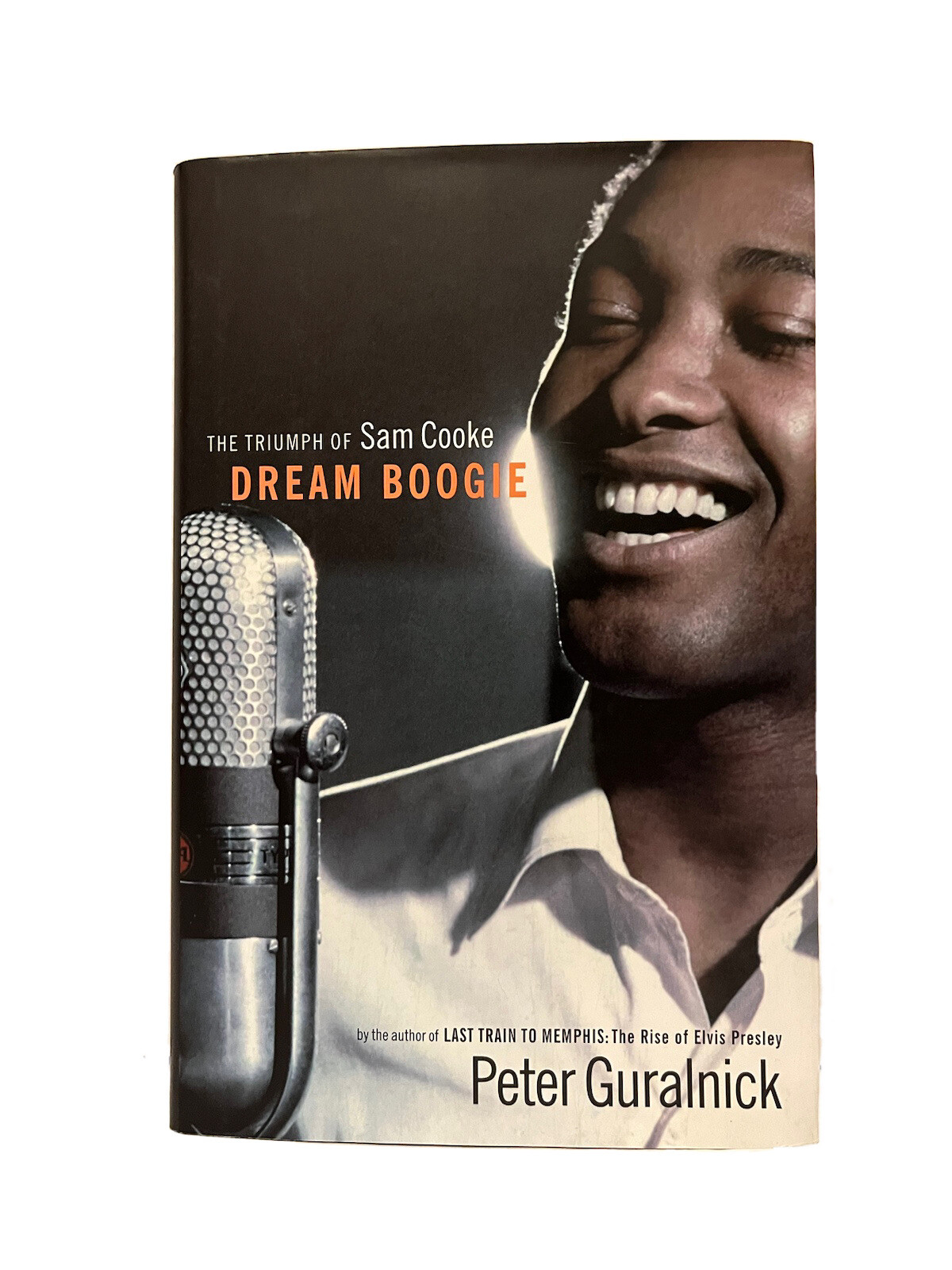 Dream Boogie : The Triumph of Sam Cooke by Peter Guralnick (2005 ...