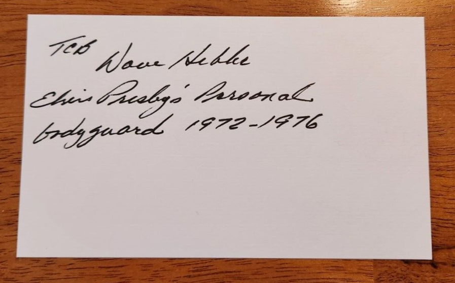 Autographed Dave Hebler 3x5 index card w/loa ELVIS PRESLEY'S PERSONAL ...
