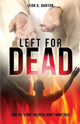 Left for Dead by Leon D. Burton (English) Paperback Book 9781626976689 ...