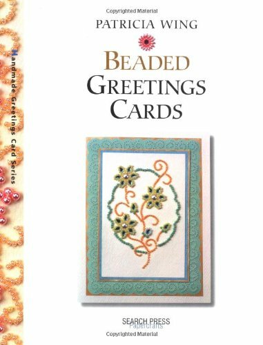 Beaded Greetings Cards (Greetings Cards series) By Patricia Wing ...