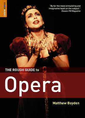 The Rough Guide to Opera by Matthew Boyden (Paperback, 2007) for sale ...