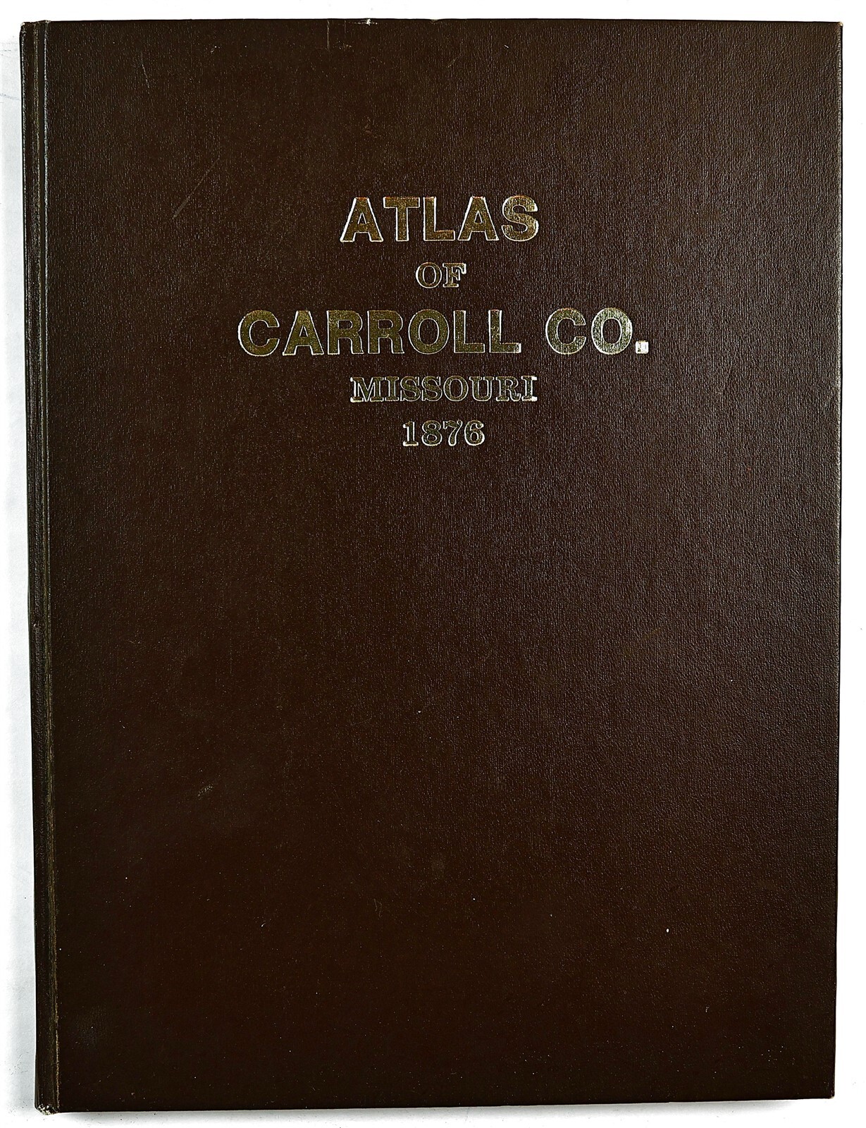 Carroll County, Missouri Carrollton Bogard Bosworth Hale Norborne MO ...