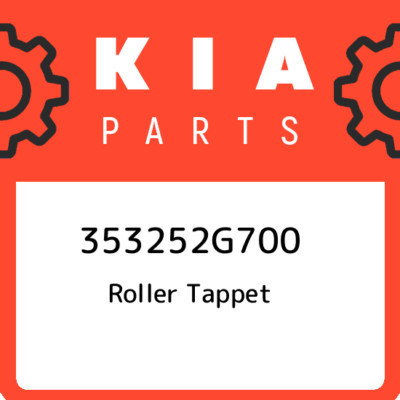 353252G700 Kia Roller tappet 353252G700, New Genuine OEM Part | eBay