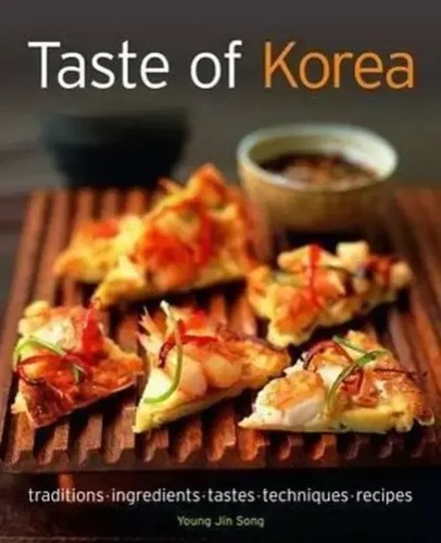 Young Jin Song | Taste of Korea: Traditions, Ingredients, Tastes ...