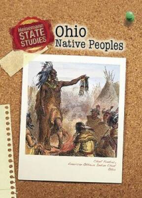 Ohio Native Peoples (2nd Edition) (State Studies: Ohio) - Hardcover ...