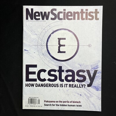New Scientist Magazine April 2002 - Ecstasy How Dangerous is it really ...