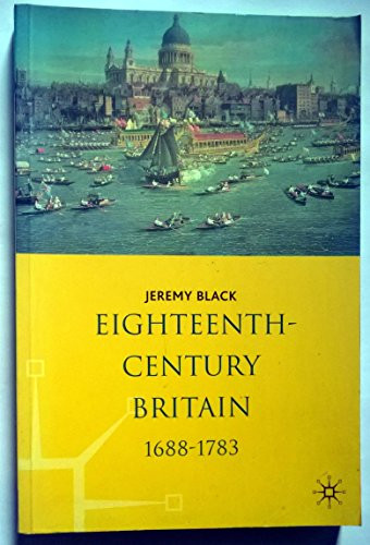 Eighteenthcentury Britain 1688 - GOOD 9780333538319| eBay