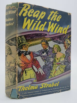 REAP THE WILD WIND Strabel, Thelma 1941 First American Edition First ...