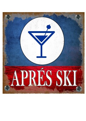 Apres Ski Novelty Metal Wall Sign Skiing Pub Sign Red Wine Bar Sign Ski ...
