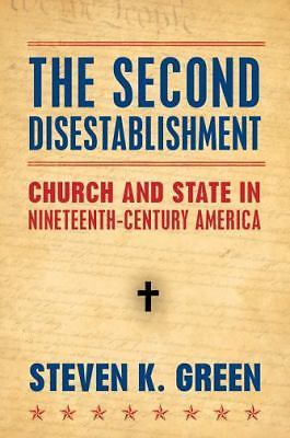The Second Disestablishment: Church and Sta- hardcover, 0195399676 ...