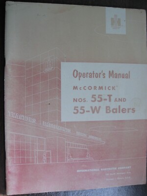 1957 IH McCORMICK 55-T & 55-W BALER OPERATING MANUAL | eBay
