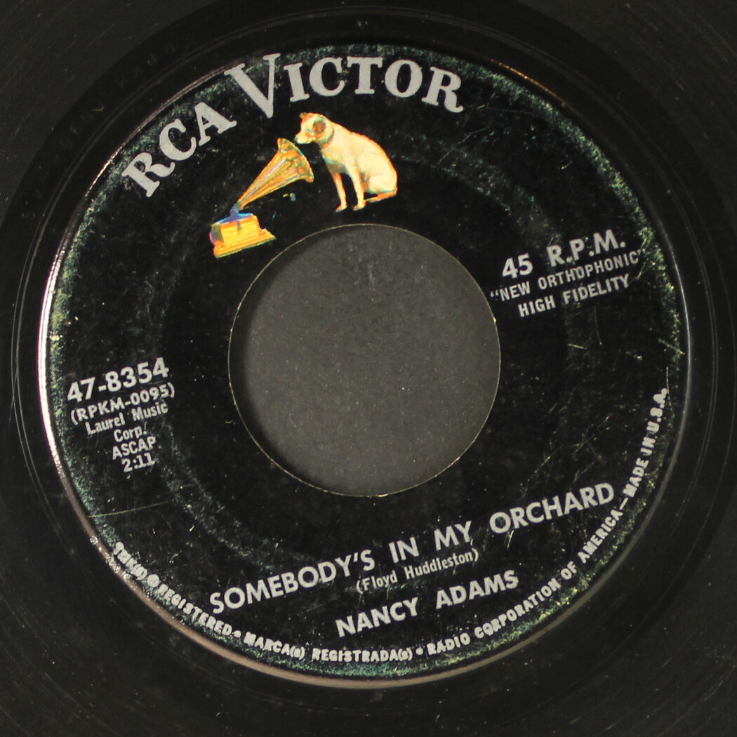Nancy Adams : Somebody's IN My Orchard / You'Ve Got Pour Show Me Rca 7 ...
