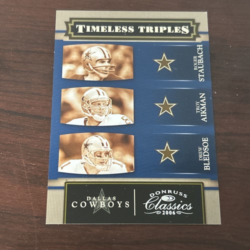 Roger Staubach Troy Aikman Drew Bledsoe 2006 Timeless Triples Silver ...