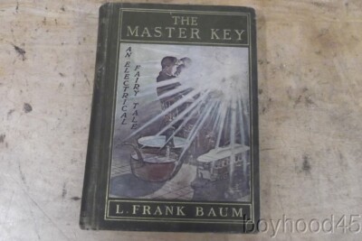The Master Key: An Electrical Fairy Tale by L. Frank Baum-1901 | eBay