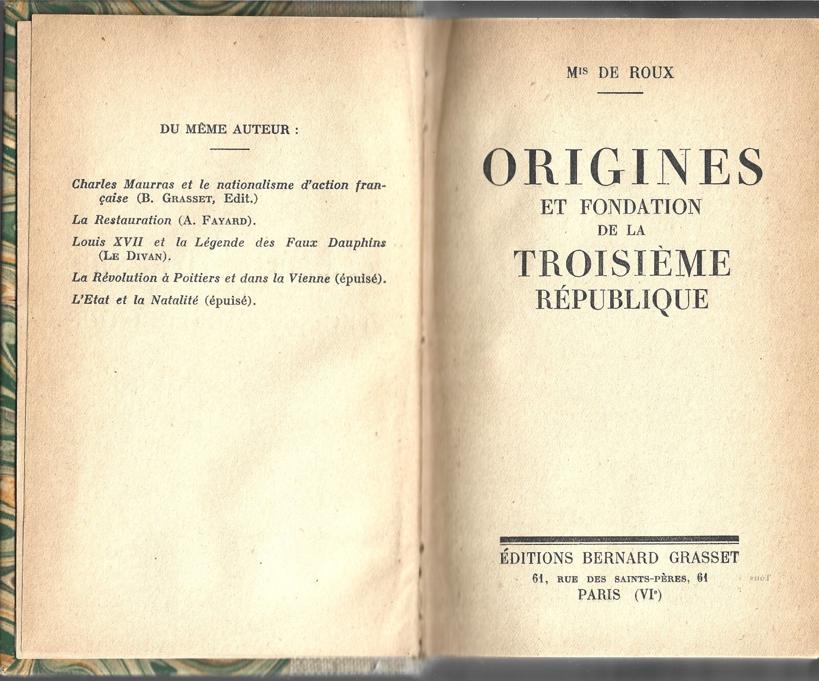 LIVRE ANCIEN- Mis DE ROUX-ORIGINES ET FONDATION DE LA TROISIEME ...