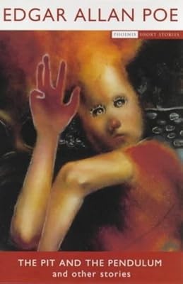 The Pit And The Pendulum: Poe (Phoenix Short Stories), Poe, Edgar Allan ...