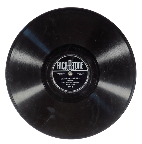 78 RPM - The Mullins Family, Rich-R-Tone 444 "I Am Free", E Country ...