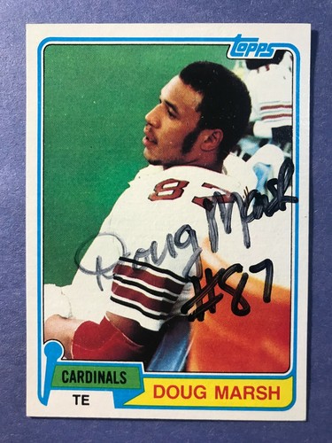 SIGNED DOUG MARSH 1981 TOPPS ROOKIE FOOTBALL CARD AUTOGRAPH - CARDINALS ...