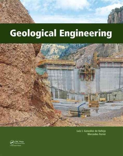 Geological Engineering, Hardcover by Gonzalez De Vallejo, Luis I.; Ferrer, Me... 9780415413527| eBay