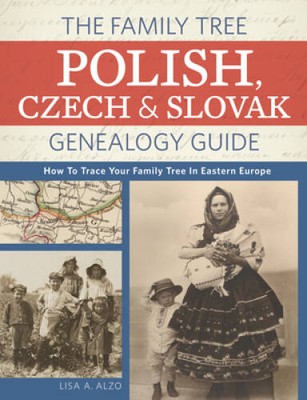 The Family Tree Polish, Czech And Slovak Genealogy Guide: How to Trace ...