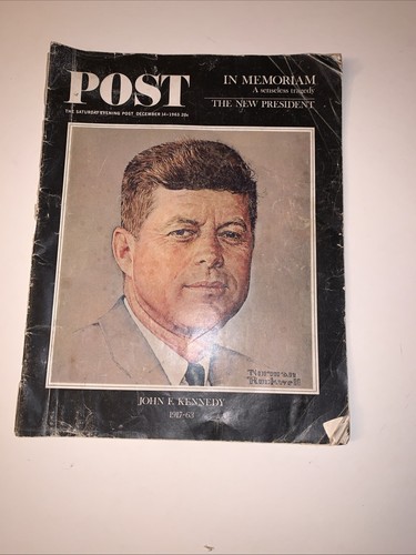 Saturday Evening Post Dec 14, 1963. In Memoriam President John F ...