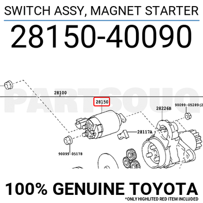2815040090 Genuine Toyota SWITCH ASSY, MAGNET STARTER 28150-40090 | eBay