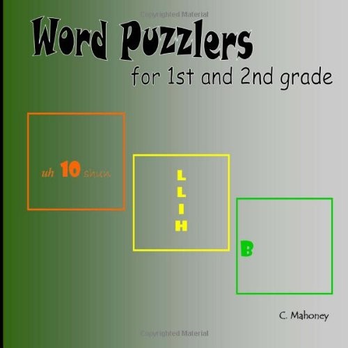 WORD PUZZLERS FOR 1ST AND 2ND GRADERS By C. Mahoney **BRAND NEW ...