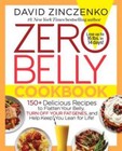 Zero Belly Cookbook: 150+ Delicious Recipes to Flatten Your Belly, Turn ...