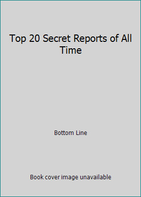 Top 20 Secret Reports of All Time by Bottom Line | eBay