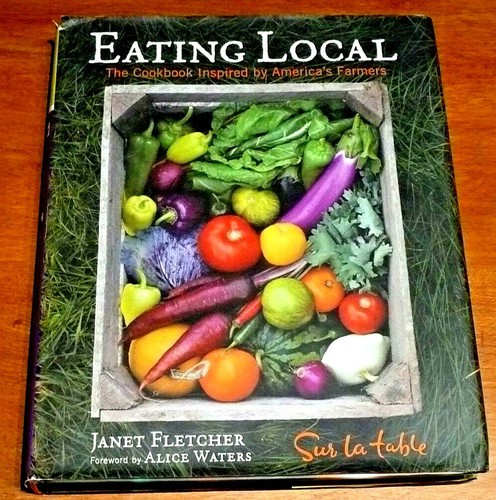 Eating Local : The Cookbook Inspired by America's Farmers H/C - Janet ...