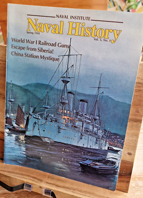 USNI Naval History 1991 Vol.5.1 World War I Railroad Guns Cuban Missile ...